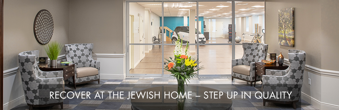 Home - The Jewish Home for Rehabilitation & Nursing